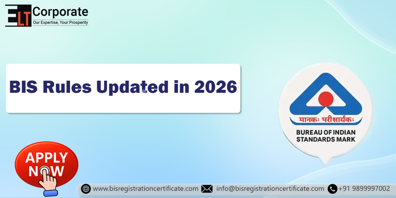 BIS Rules Updated in 2026 | BIS Certification & QCO Changes